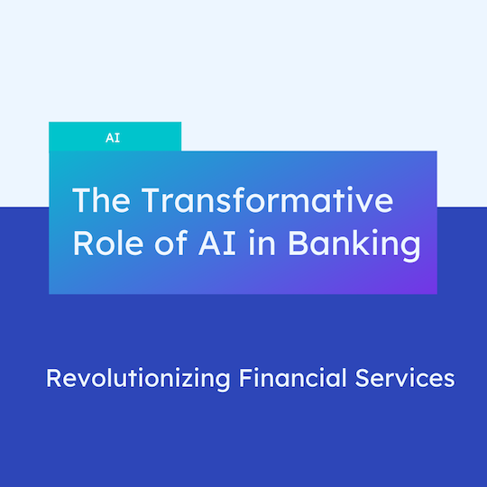 The Transformative Role Of AI In Banking: Revolutionizing Financial Services | Splenta Systems ...