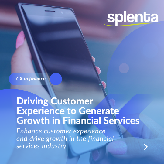 Driving Customer Experience to Generate Growth in Financial Services ...