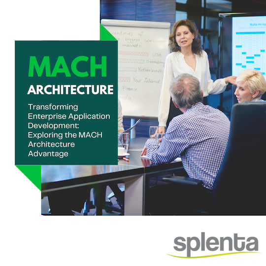 MACH Architecture | Splenta Systems Private Limited